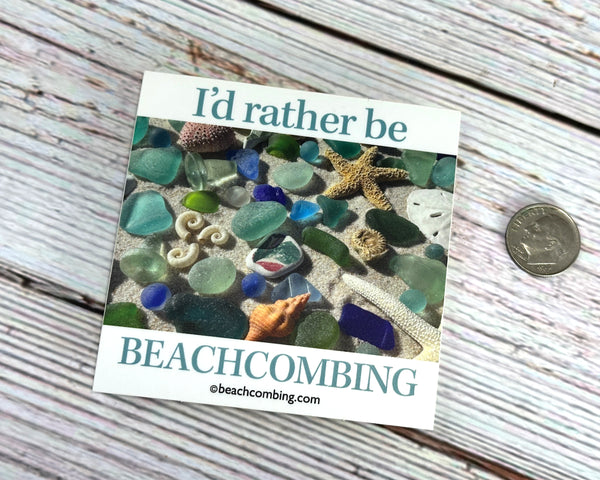I'd Rather Be Beachcombing Shells and Sea Glass Square Bumper/Laptop S ...