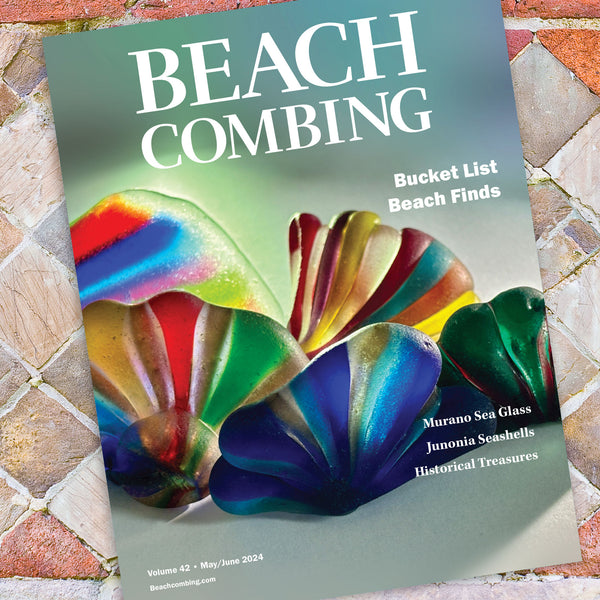 Beachcombing Volume 42: May/June 2024 – Beachcombing Magazine